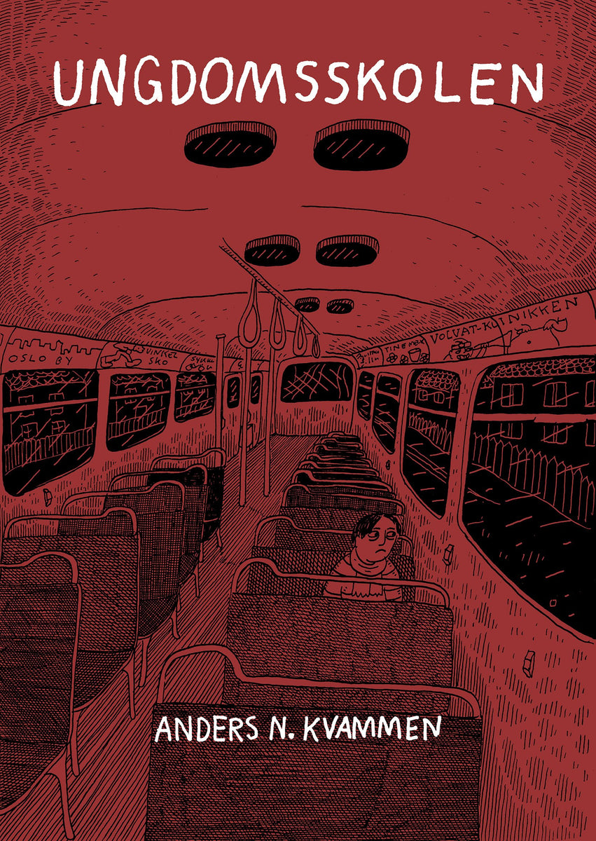 Anders N. Kvammen: Ungdomsskolen – No Comprendo Press